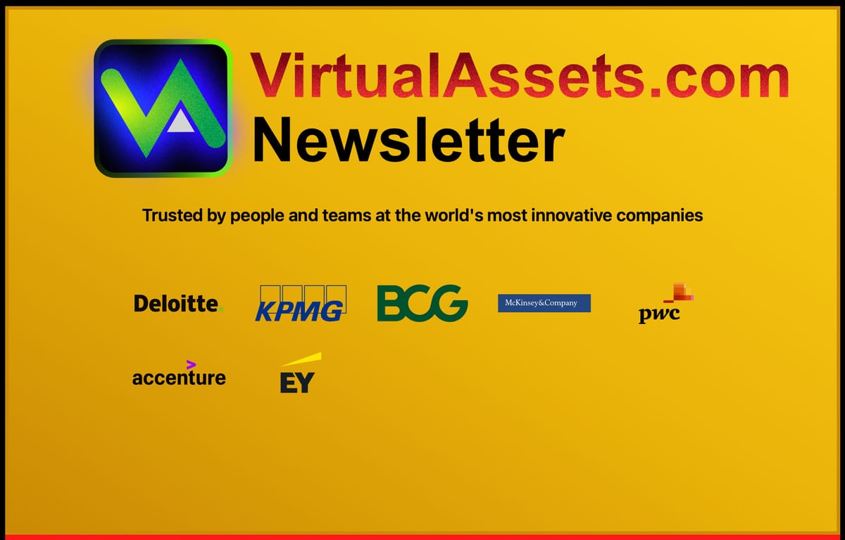 Virtual Assets Newsletter 🚀 | Virtual Assets